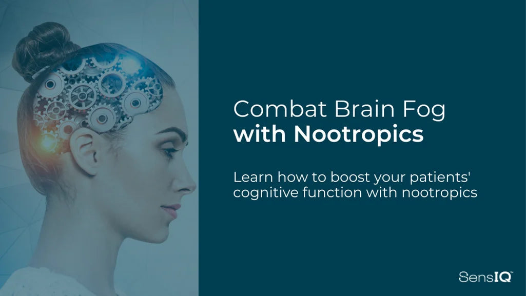 Boost Your Patients Brain: Combat Brain Fog with Nootropics – SensIQ